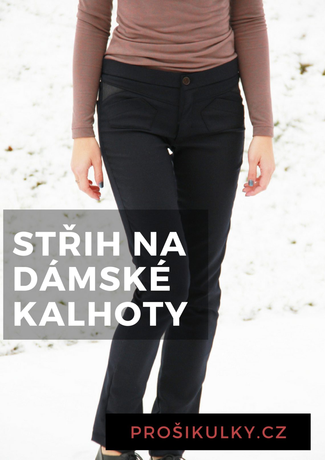 Střih na dámské kalhoty (úzké, vhodné i na rifle) - 34 - 54 - Prošikulky.cz